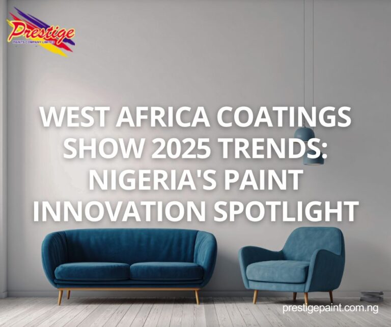 West Africa Coatings Show 2025 Trends: Nigeria's Paint Innovation ...